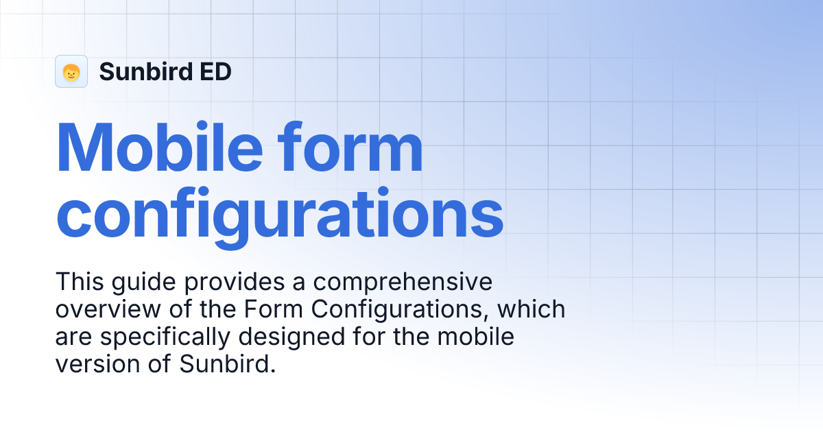 Mobile form configurations | Sunbird ED