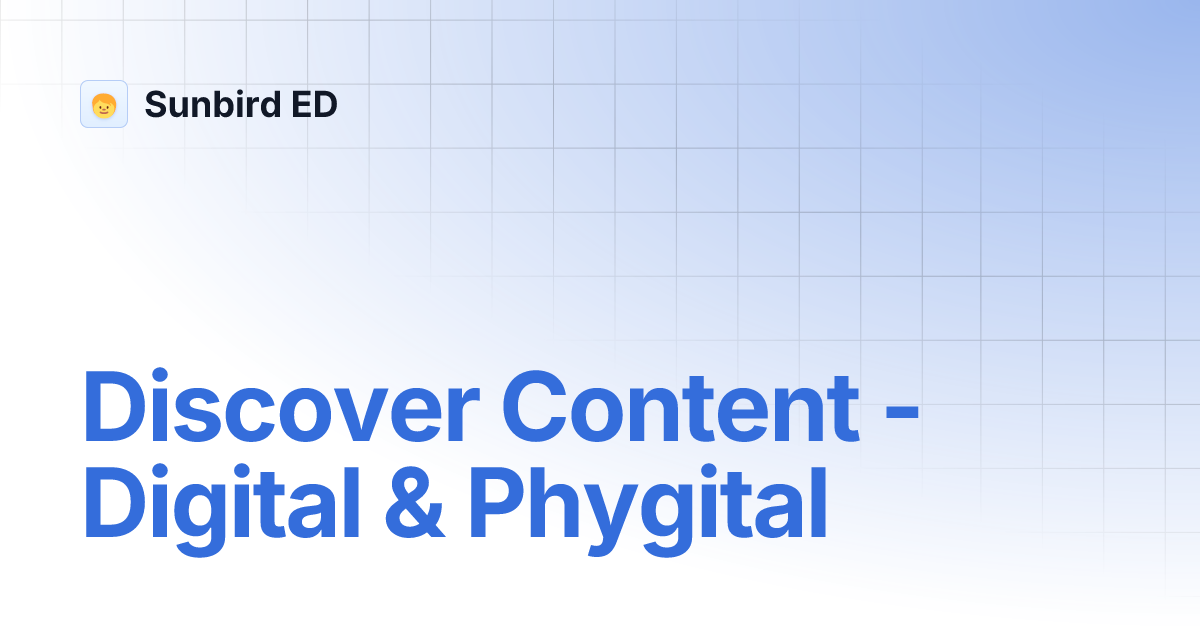 Discover Content - Digital & Phygital | Sunbird ED