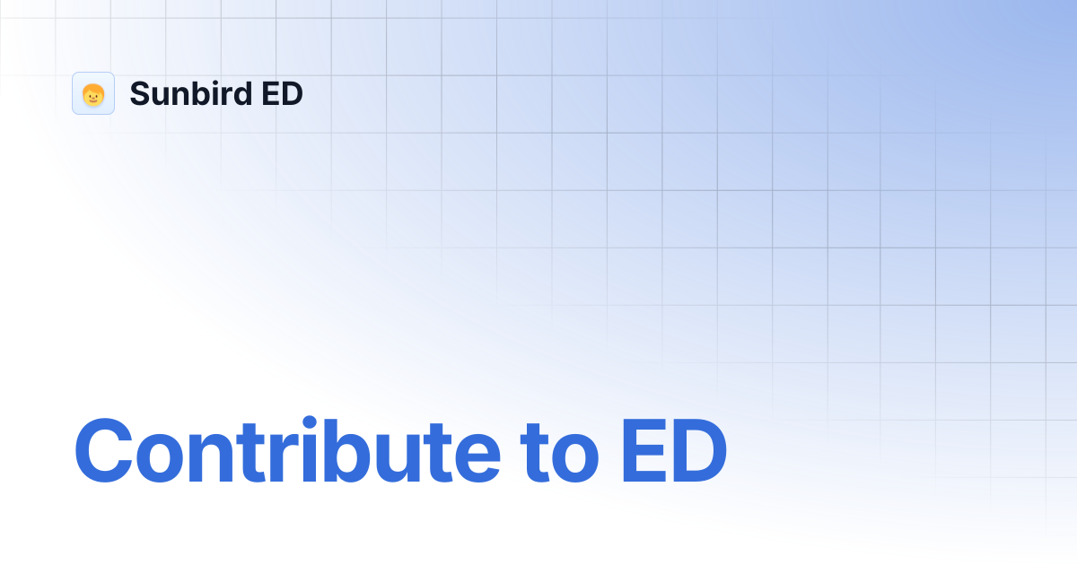 Contribute to ED | release-6.0.0 | Sunbird ED