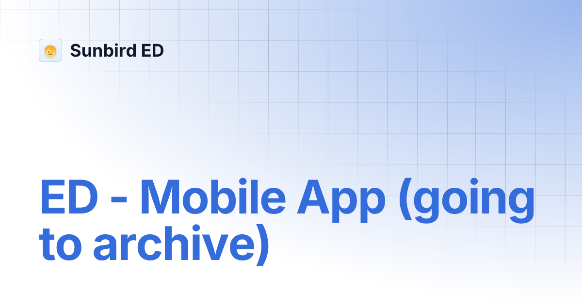ED - Mobile App (going to archive) | Sunbird ED