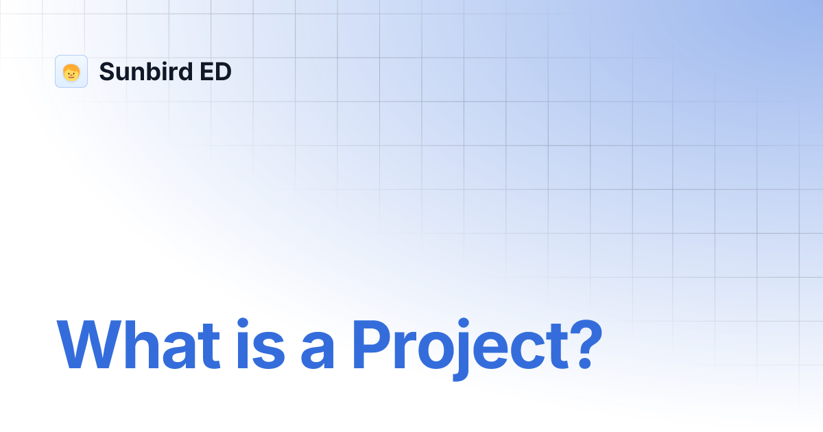 What is a Project? | Sunbird ED