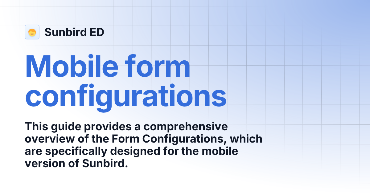 Mobile form configurations | Sunbird ED