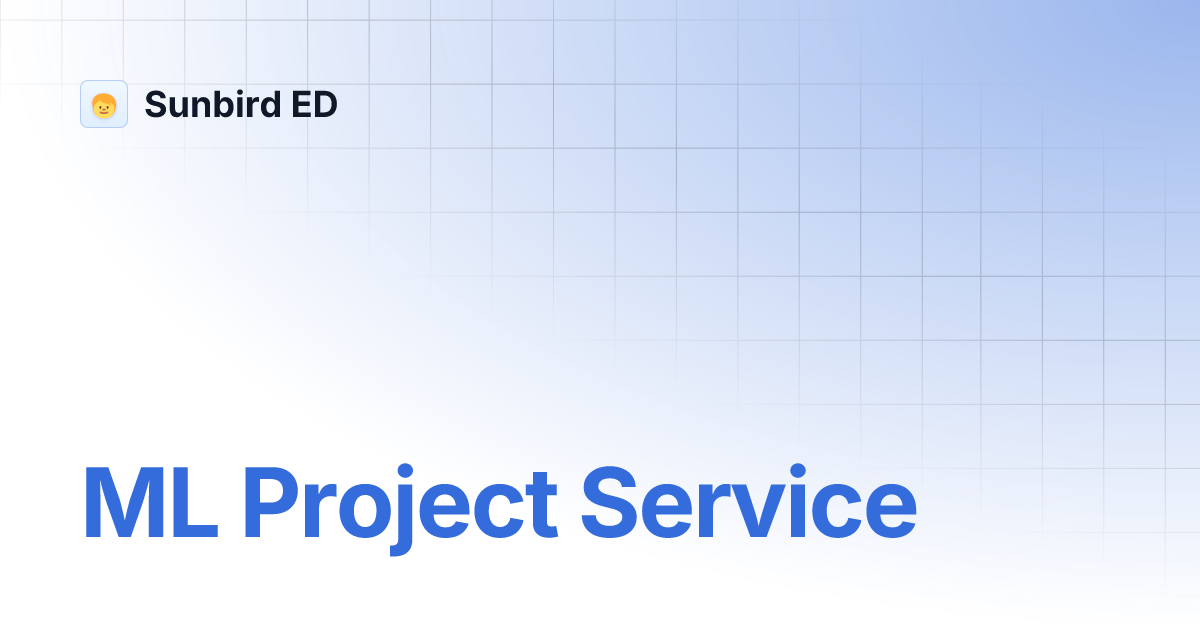 ML Project Service | Sunbird ED