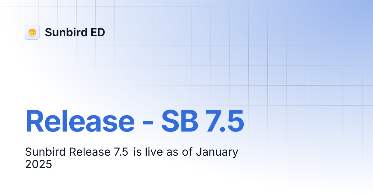 Release - SB 7.5 | Sunbird ED