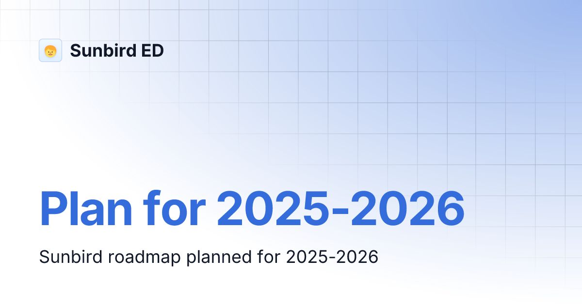 Plan for 2025-2026 | Sunbird ED